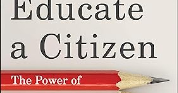 How to Educate a Citizen: The Power of Shared Knowledge to Unify a ...