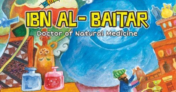 Ibn al-Baitar: Doctor of Natural Medicine